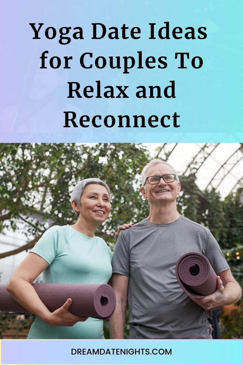 Yoga Date Ideas for Couples To Reconnect - Dream Date Nights
