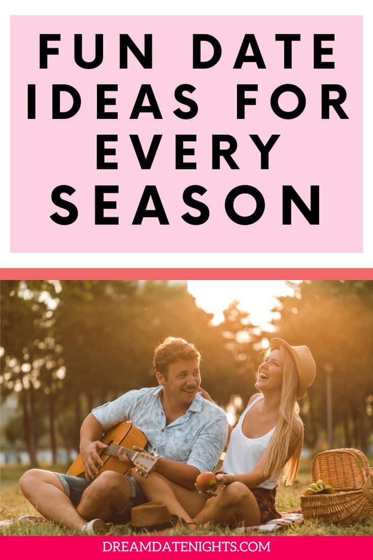 Super Fun Date Night Ideas for Every Season! - Dream Date Nights