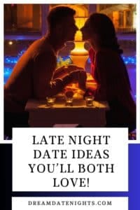 15+ Late Night Date Idea: Fun and Romantic Activities for Couples After ...