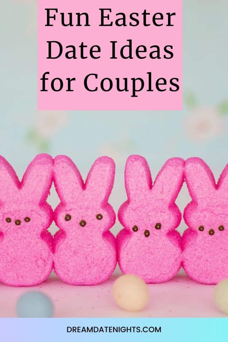 Fun Easter Date Ideas for Couples to Have a Hoppin’ Holiday! - Dream ...