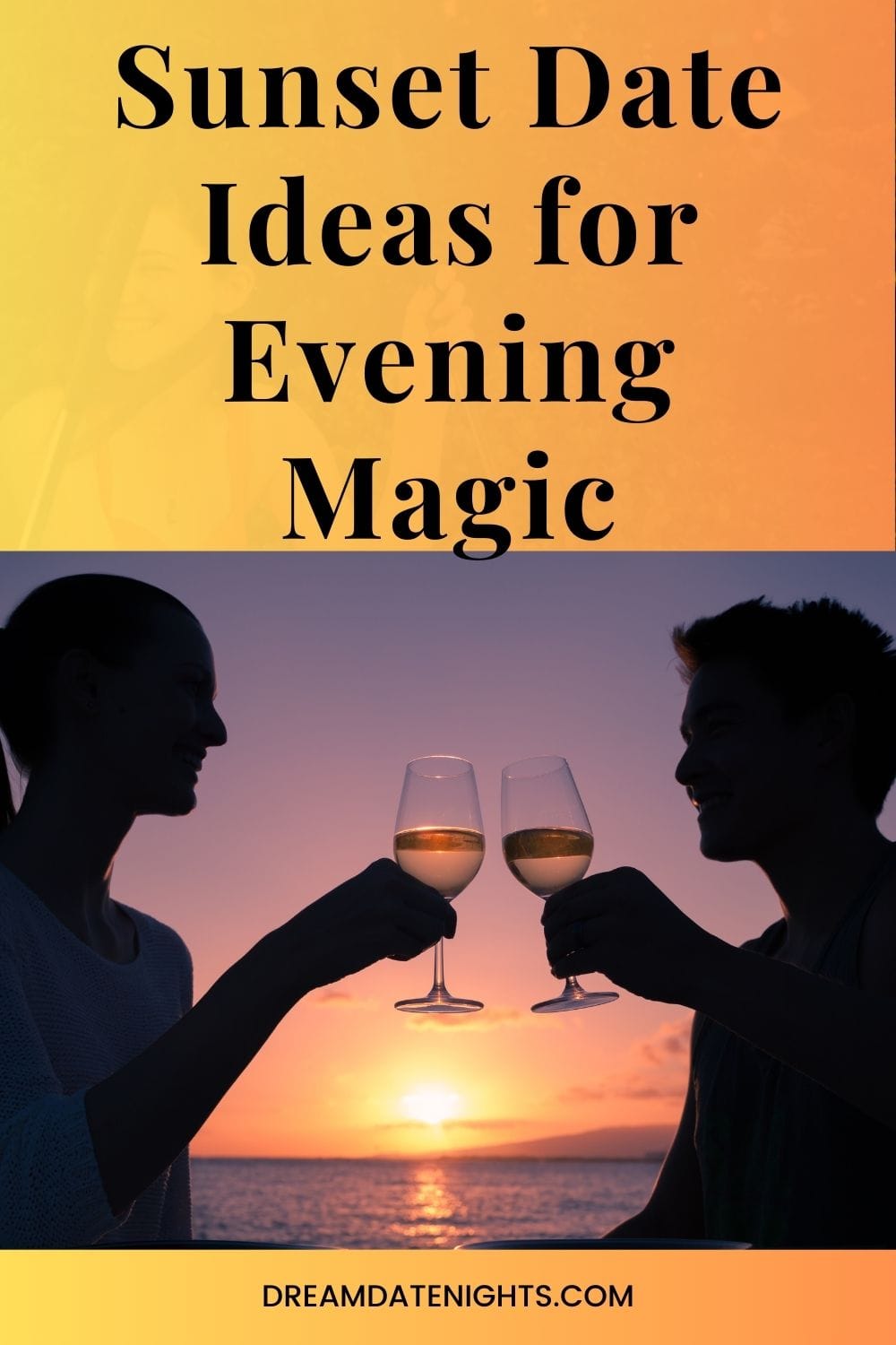 Sunset Date Ideas for Evening Magic - Dream Date Nights