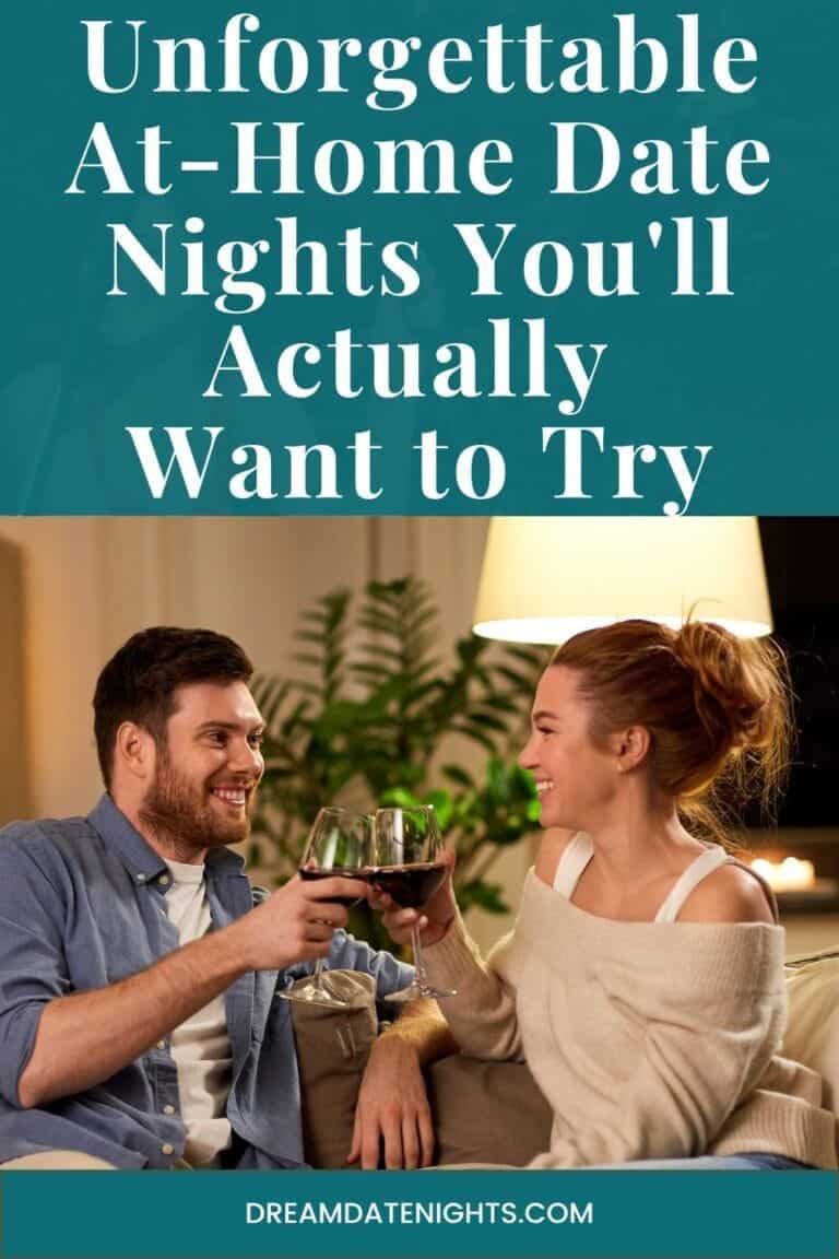 Unforgettable At-Home Date Nights You’ll Actually Want to Try - Dream ...