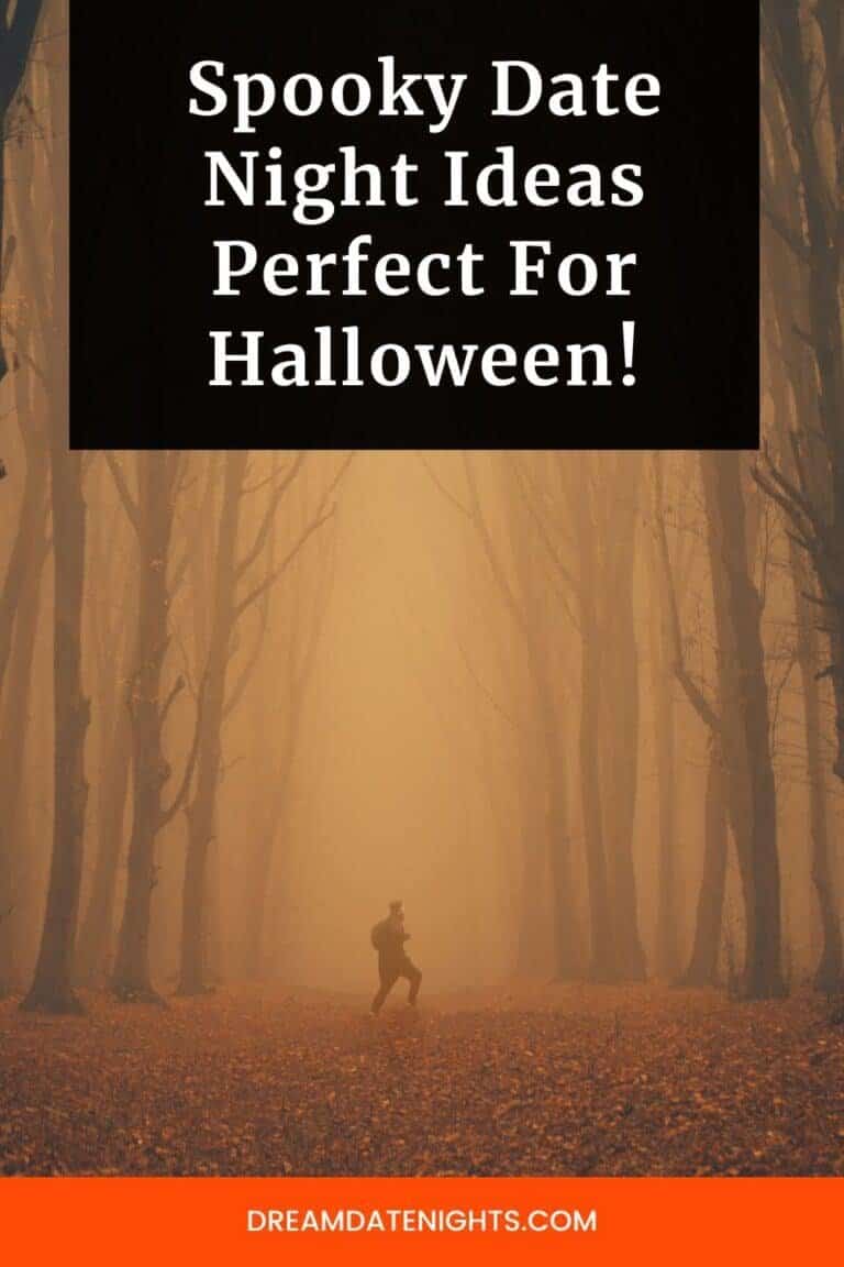 Spooky Date Night Ideas For Halloween! - Dream Date Nights